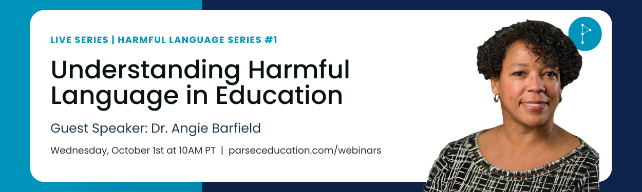 Understanding Harmful Language in Education - Parsec Education